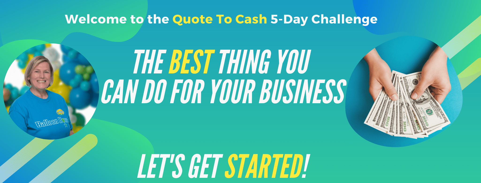 Quote to cash welcome step 1 - Balloon Coach
